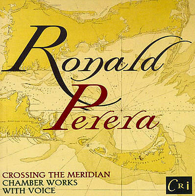 Perera: Crossing the Meridian-Chamber Works with Voice by John Aler ...