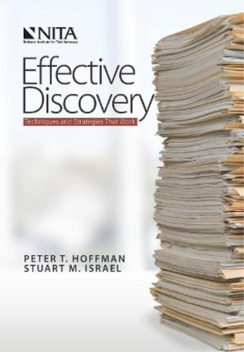 Stuart M Israel Peter T Hoffman Effective Discovery (Poche) NITA ...