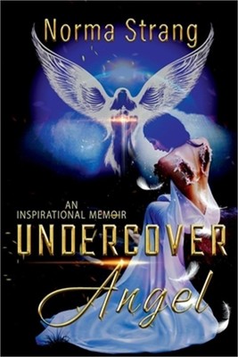 Undercover Angel: An Inspirational Memoir (Paperback or Softback) | eBay