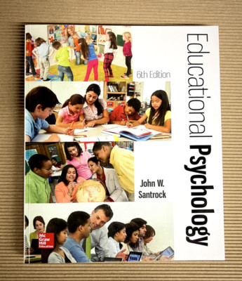 Educational Psychology by John W. Santrock, 6th Edition 9781259870347| eBay