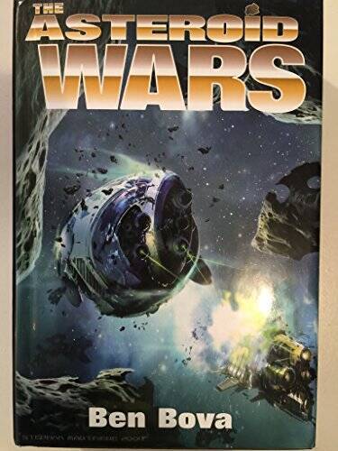 The Asteroid Wars - Hardcover By Ben Bova - VERY GOOD | eBay