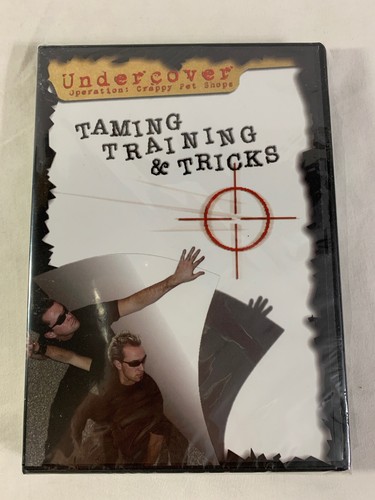 Taming,Training & Tricks - Undercover Operation:Crappy Pet Shops Womach ...