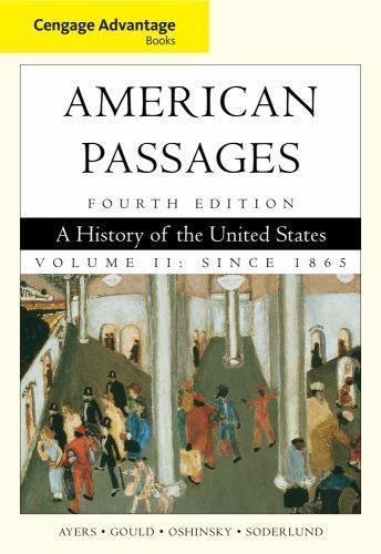 American Passages Vol. 2 : A History in the United States - Since 1865 ...
