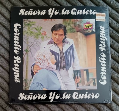 CORNELIO REYNA - Señora Yo La Quiero (Reyna Records) Vinyl - Vintage ...