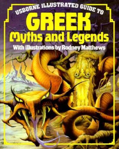 Usborne Illustrated Guide to Greek Myths and Legends - Paperback - VERY ...