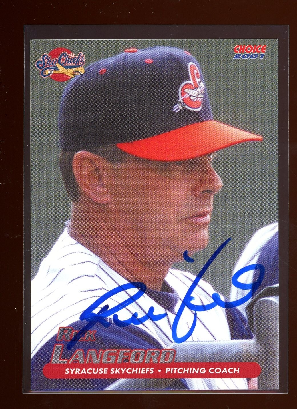 2001 Syracuse Skychiefs RICK LANGFORD Signed Card autograph auto A'S ...