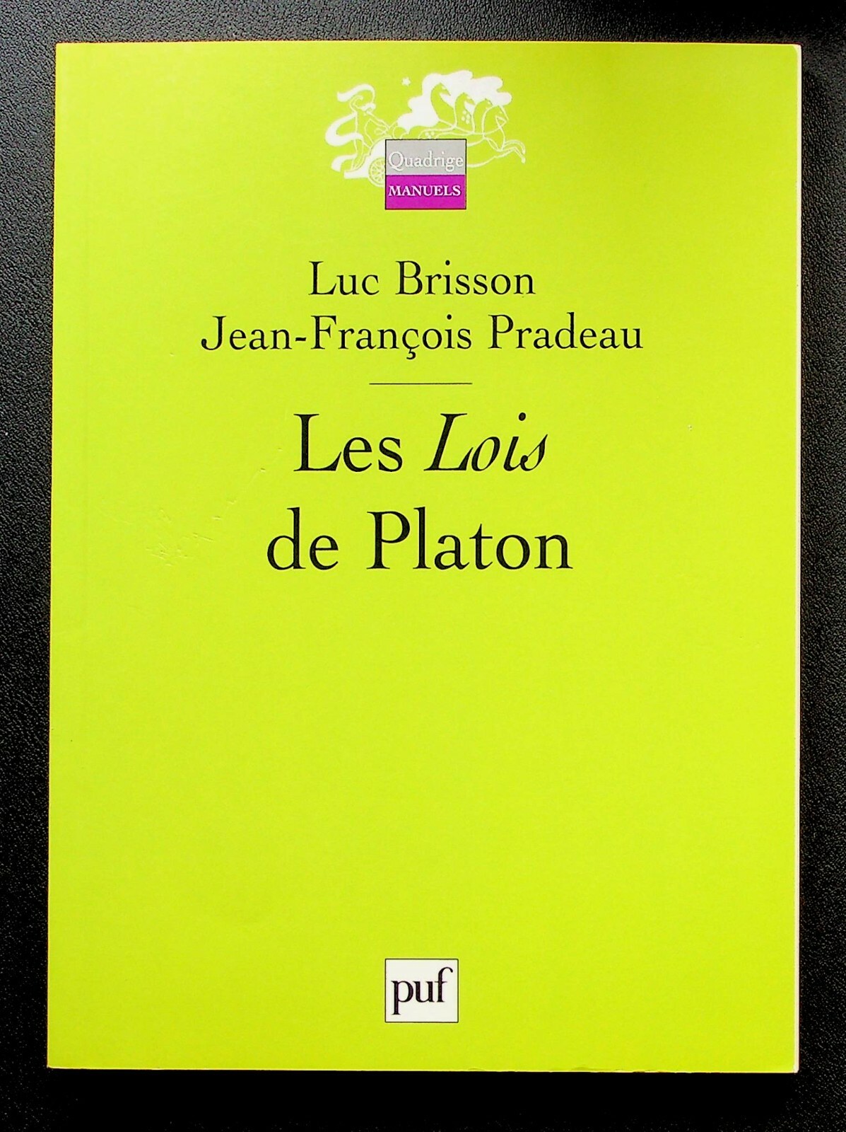 LES LOIS DE PLATON - PHILOSOPHIE - LUC BRISSON - QUADRIGE PUF | eBay