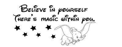 Dumbo Disney Believe In Yourself There's Magic quote Vinyl Bedroom wall ...