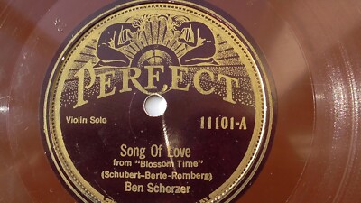 Ben Scherzer 78rpm single 10-inch Perfect Records #11101 Songs Of Love ...