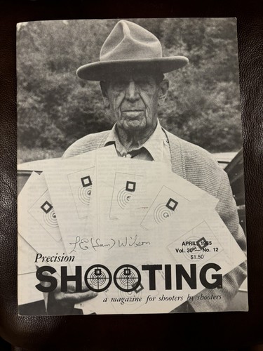Precision Shooting Magazine April 1985 Vol. 30 No. 12 Sam Wilson | eBay