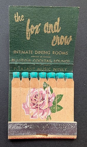 Feature Matchbook Full Book The Fox And Crow Restaurant Montgomery, OH ...