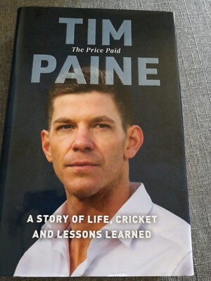 A story of life, cricket and lessons learned by Tim Paine Hardco | eBay