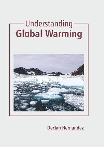 Understanding Global Warming [Hardcover] 9781641166027| eBay