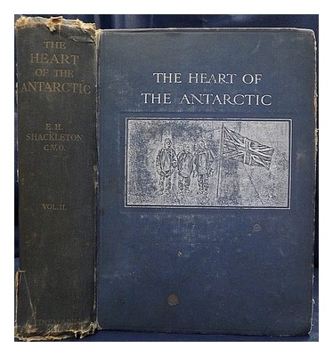 Shackleton, Ernest Henry Il Cuore Dell'Antartico: Essere La Storia Del ...