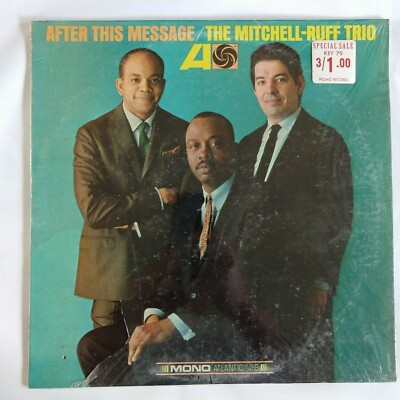 THE MITCHELL RUFF TRIO - AFTER THIS MESSAGE - MONO ATLANTIC 1458 ...