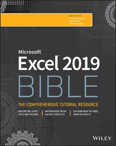 Michael Alexander Richard Kusleika John Walkenbach Excel 2019 Bible ...
