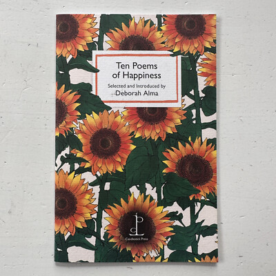 Ten Poems of Happiness by Deborah Alma | eBay