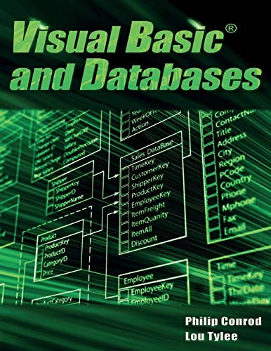 VISUAL BASIC AND DATABASES: A STEP-BY-STEP DATABASE By Philip Conrod & Lou Tylee 9781937161736| eBay
