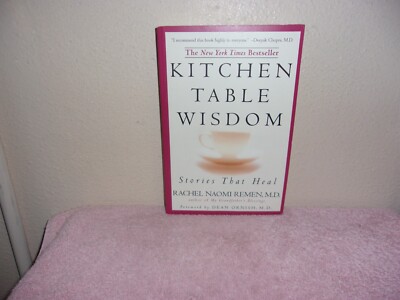 Kitchen Table Wisdom : Stories That Heal, 10th Anniversary Edition by ...