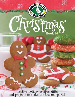 Gooseberry Patch Christmas Book 14: Festive holiday recipes, gifts and ...