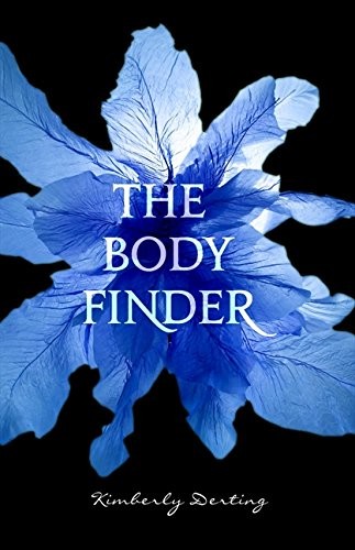 THE BODY FINDER By Kimberly Derting - Hardcover **BRAND NEW ...
