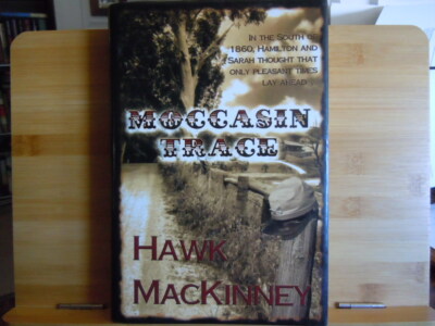 Mackinney, Hawk - Moccasin Trace - Signed - First - As new | eBay
