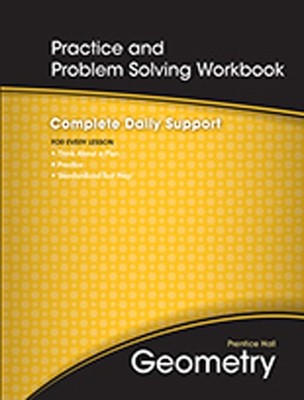 Prentice Hall Geometry, Practice and Problem Solving Workbook ...