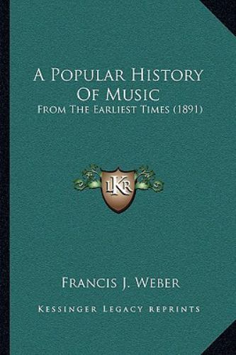 Popular History of Music : From the Earliest Times (1891) by Francis J ...