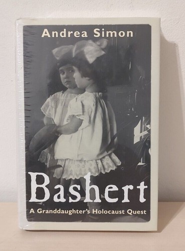 Bashert: A Granddaughter's Holocaust Quest by Andrea Simon, Jewish ...