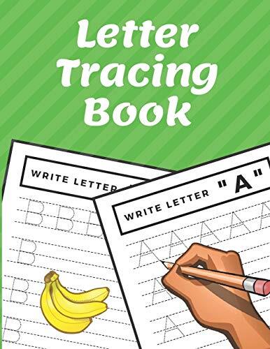 Letter Tracing Book : Trace Letters Workbook Alphabet Writing Practice ...