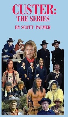 Custer: The Series by Scott V. Palmer Hardcover Book | eBay