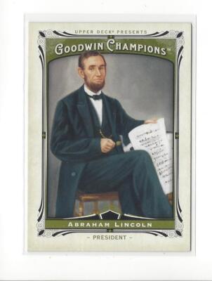2013 Upper Deck Goodwin Champions #108 Abraham Lincoln | eBay