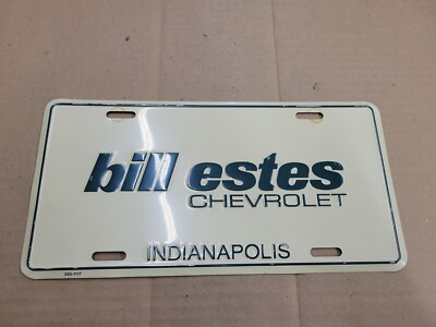 Bill Estes Chevy Indianapolis IN Metal Car Dealership Dealer License ...