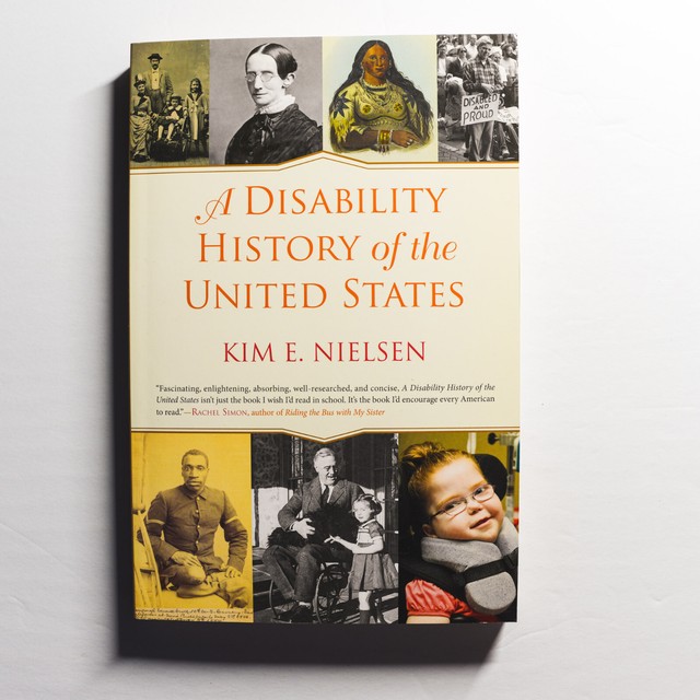 Revisioning History Ser.: A Disability History of the United States by ...
