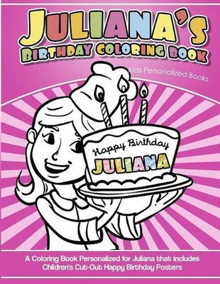 Juliana's Birthday Coloring Book Kids Personalized Books: A Coloring ...