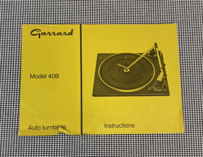 GARRARD AUTO TURNTABLE MODEL 40B OPERATING INSTRUCTIONS J0301 | eBay