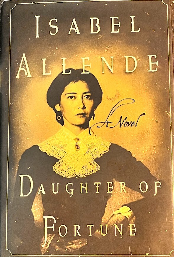 Daughter of Fortune : A Novel by Isabel Allende (1999, Hardcover ...
