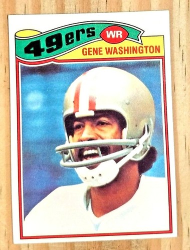 1977 TOPPS GENE WASHINGTON CARD#156 NR-MINT SAN FRANCISCO 49ERS ...