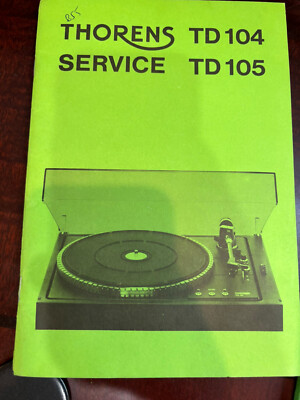 THORENS TD104 TD-104 TD105 TD-105 TURNTABLE Repair Service Manual ...