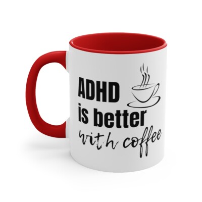 ADHD is better with coffee novelty mug birthday gift | eBay Australia