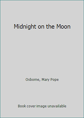 Midnight on the Moon by Osborne, Mary Pope | eBay