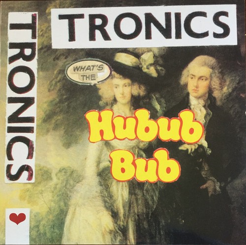 Tronics What's The Hubub Bub Vinyl LP Record with OBI! Indie Punk Rock ...