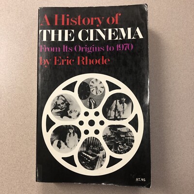 A History of the Cinema by Eric Rhode (1976, Trade Paperback ...
