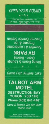 Matchbook Cover - Talbot Arm Motel Destruction Bay YT Yukon WEAR | eBay