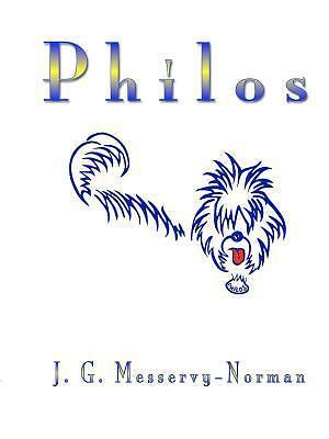 Philos by J.G. Messervy-Norman (2006, Trade Paperback) for sale online ...