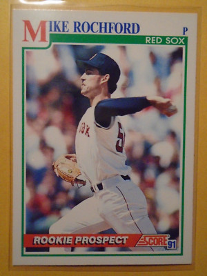MIKE ROCHFORD BOSTON RED SOX 1991 SCORE ROOKIE PROSPECT BASEBALL #739 ...