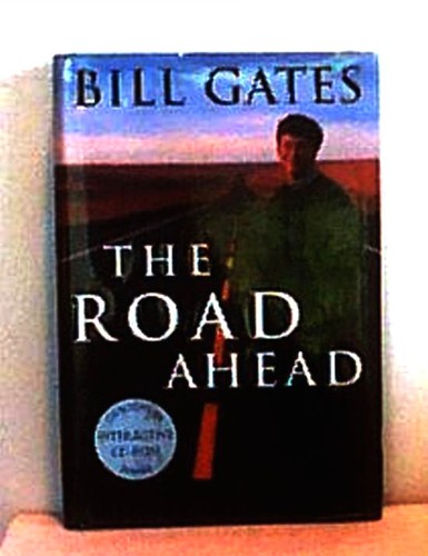BILL GATES THE ROAD AHEAD 1995 With Conpanion CD-ROM FIRST EDITION ...