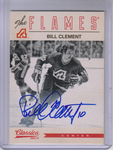 2012-13 (FLAMES) Classics Signatures Autographs #123 Bill Clement | eBay