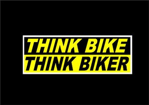 THINK BIKE THINK BIKER super tac vinyl sticker 2 designs and 2 sizes to ...