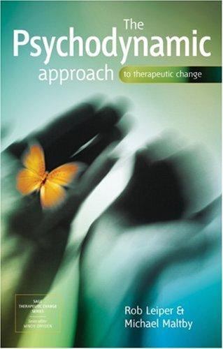 Sage Therapeutic Change Ser.: Psychodynamic Approach to Therapeutic ...